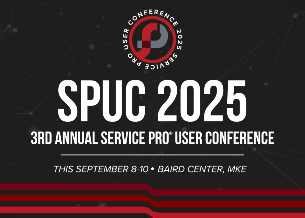 3rd Annual Service Pro User Conference - Welcome to the Baird Center!